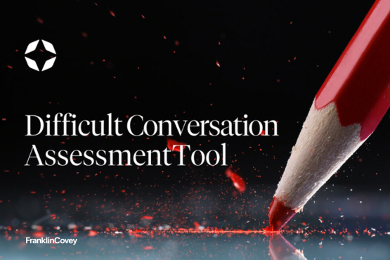 Difficult Conversation Assessment - FranklinCovey